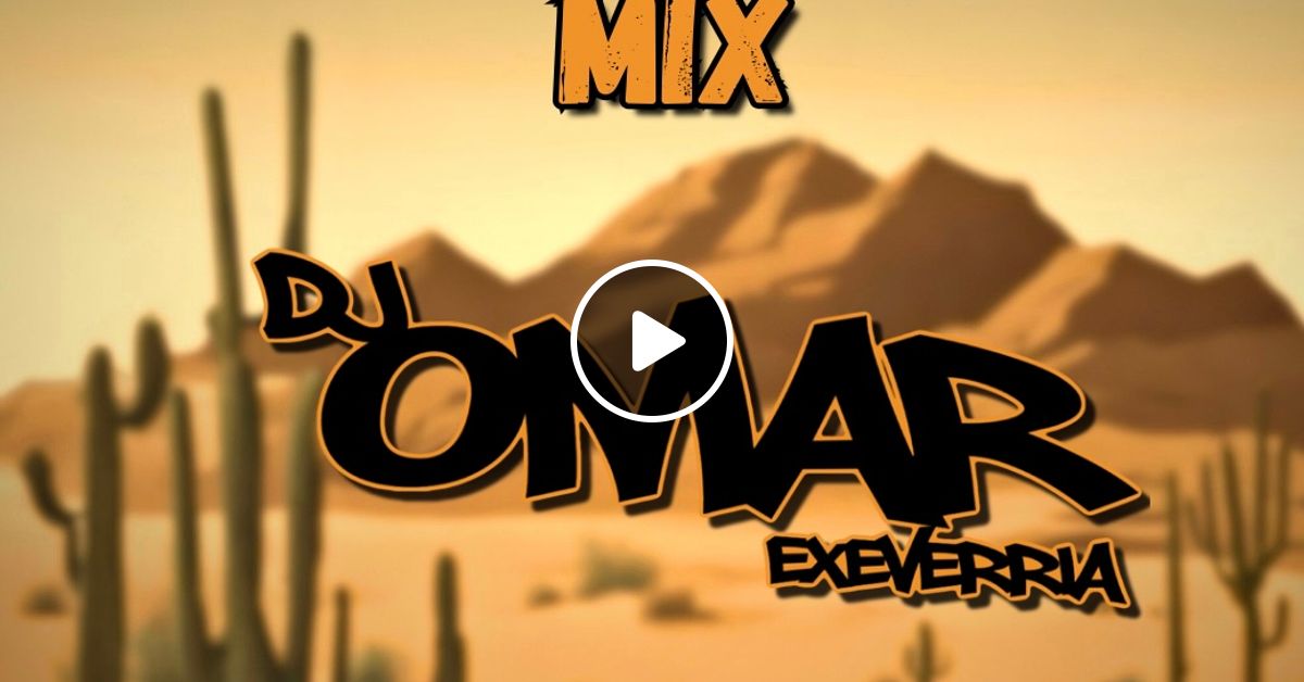 Cumbia Norteña Mix by DJ Omar Exeverria | Mixcloud