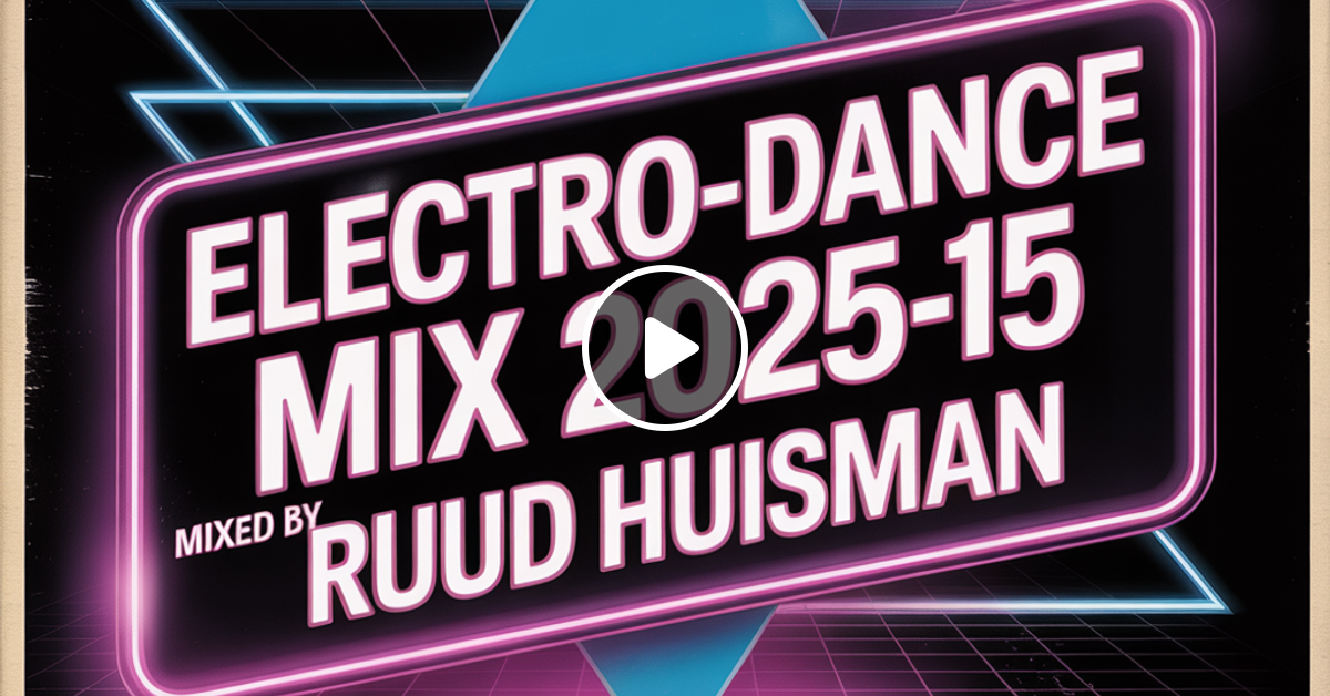 Dance Electromix 2025 Part 15 by Dance Beats*Ruud Huisman | Mixcloud