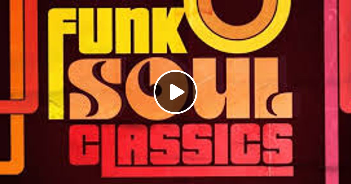 Various Artists Funk Soul Classics Of The 20th Century by Christos ...