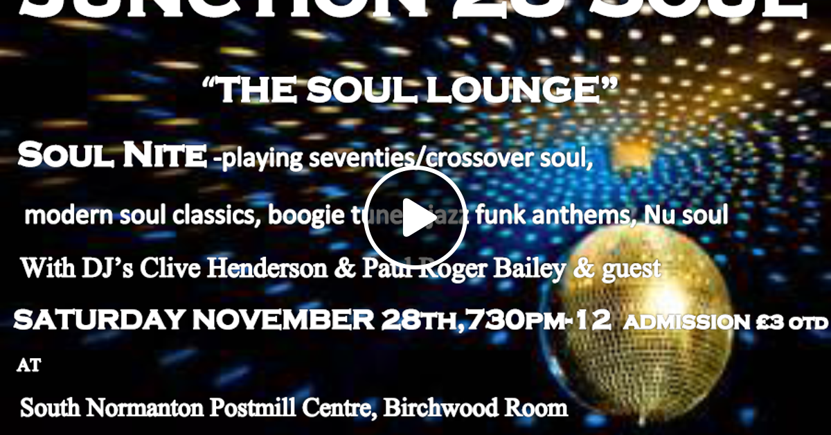 junction 28 soul with guest DJ Cressy by Clive Henderson | Mixcloud