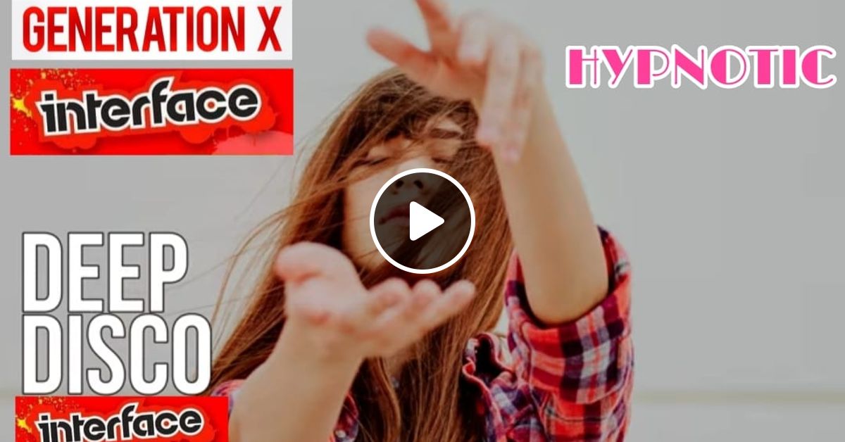 HYPNOTIC GENERATION X INTERFACE GLOBAL MUSIC FR JON INTERFACE by Jon ...