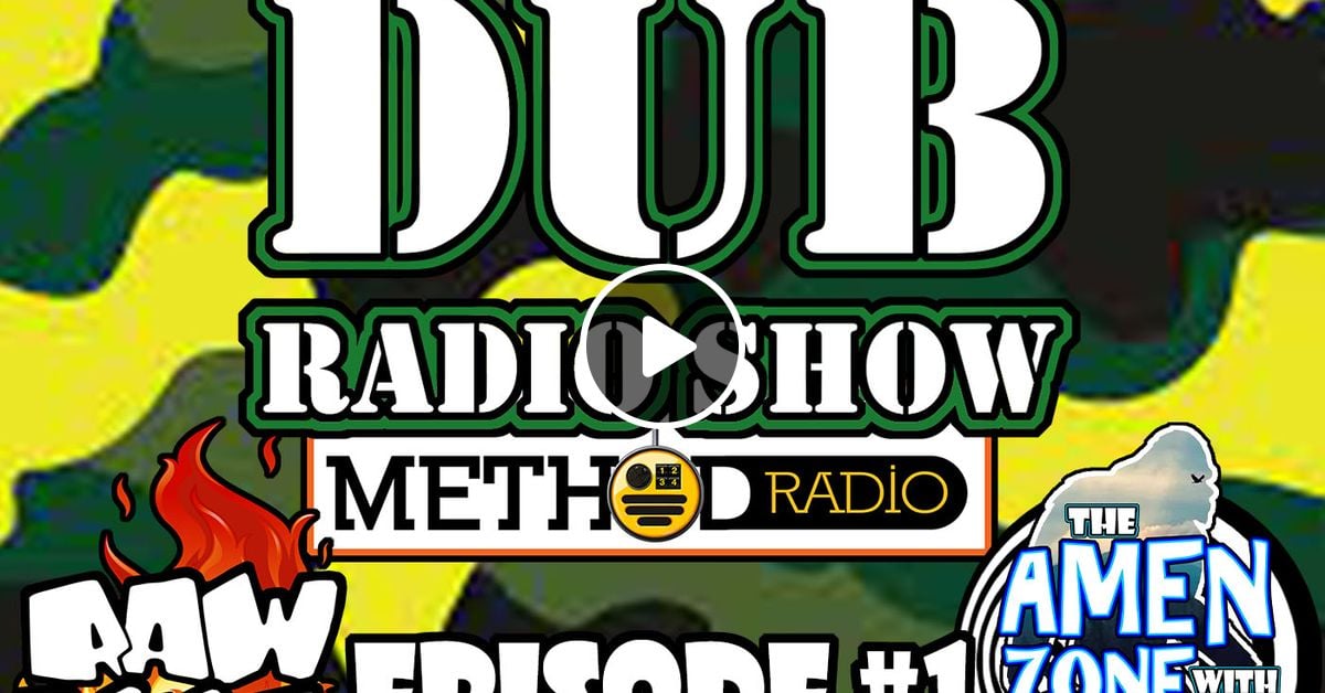SOCIAL DUB Radio Show #1 (from 6th April, 2021 on Method Radio) by ...