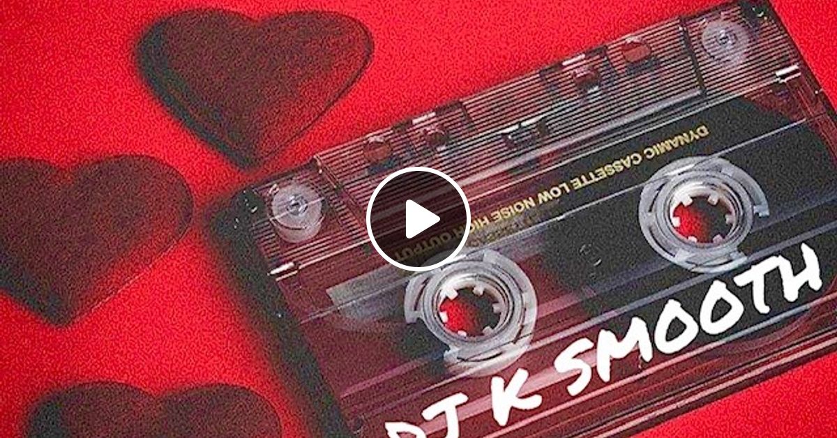 Dj K Smooth 90's Grown Folk Slow Jams by DJKSMOOTH1 favorites | Mixcloud