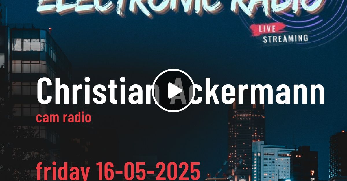 BROILER-ROOM BANGS ON CAM RADIO BY JAY ROB & ACKERMANN 16052025 TEIL 2 by CAM ELECTRONIC RADIO ...