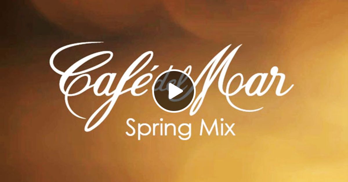 Café del Mar Spring 2014 Mix by Toni Simonen by Café del Mar | Mixcloud