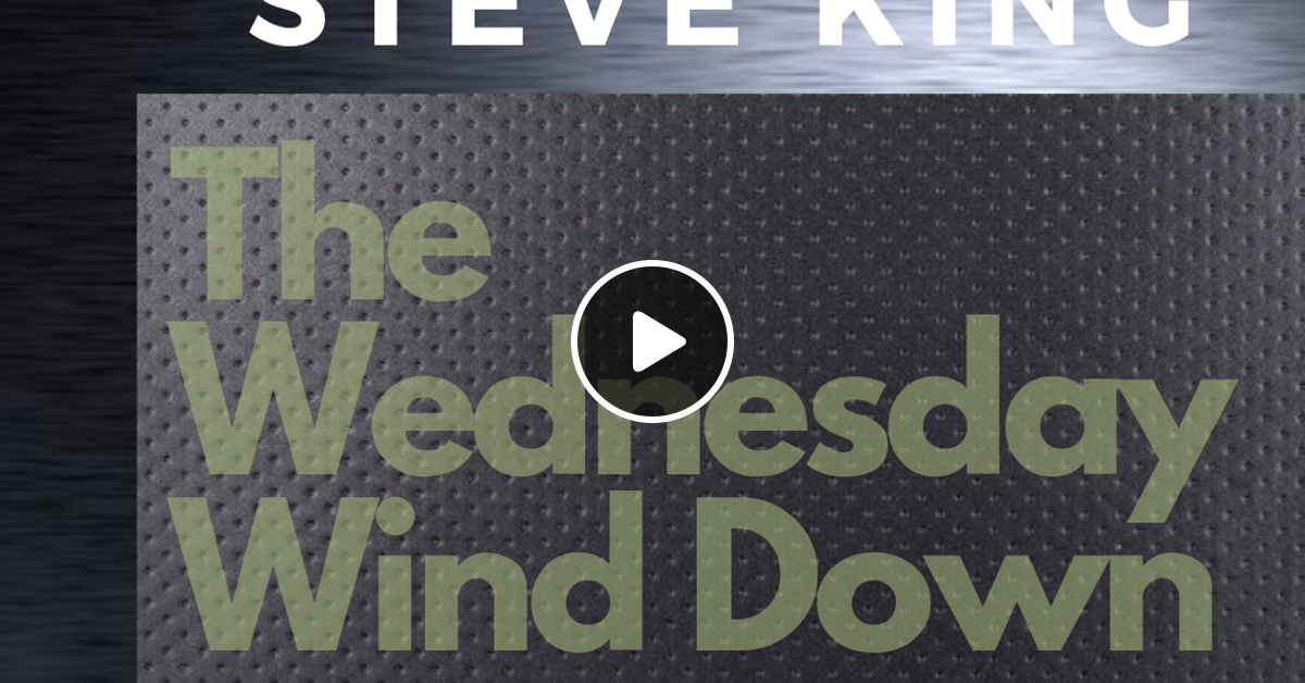 Wednesday Wind Down Show January 30th by Steve King Soulful Sounds ...