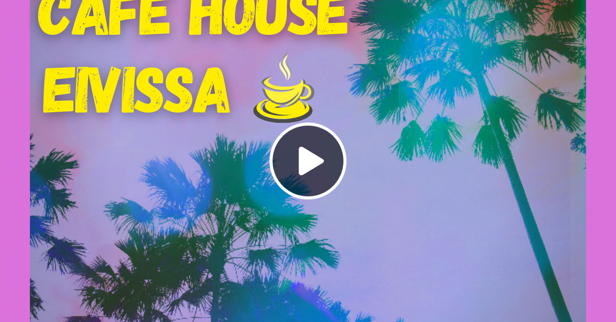 Chewee for Balearic FM Vol. 86 (Cafe House Eivissa) by Chewee | Mixcloud