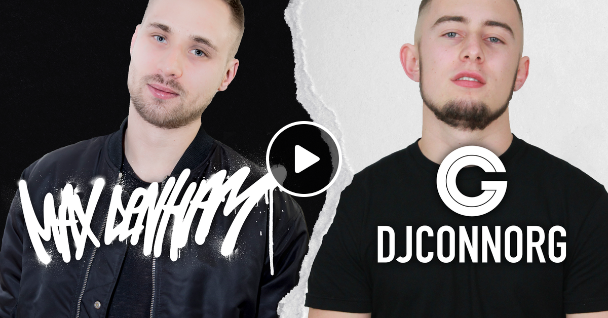 CONNOR G X MAX DENHAM - BACK TO BACK by DJ CONNOR G | Mixcloud
