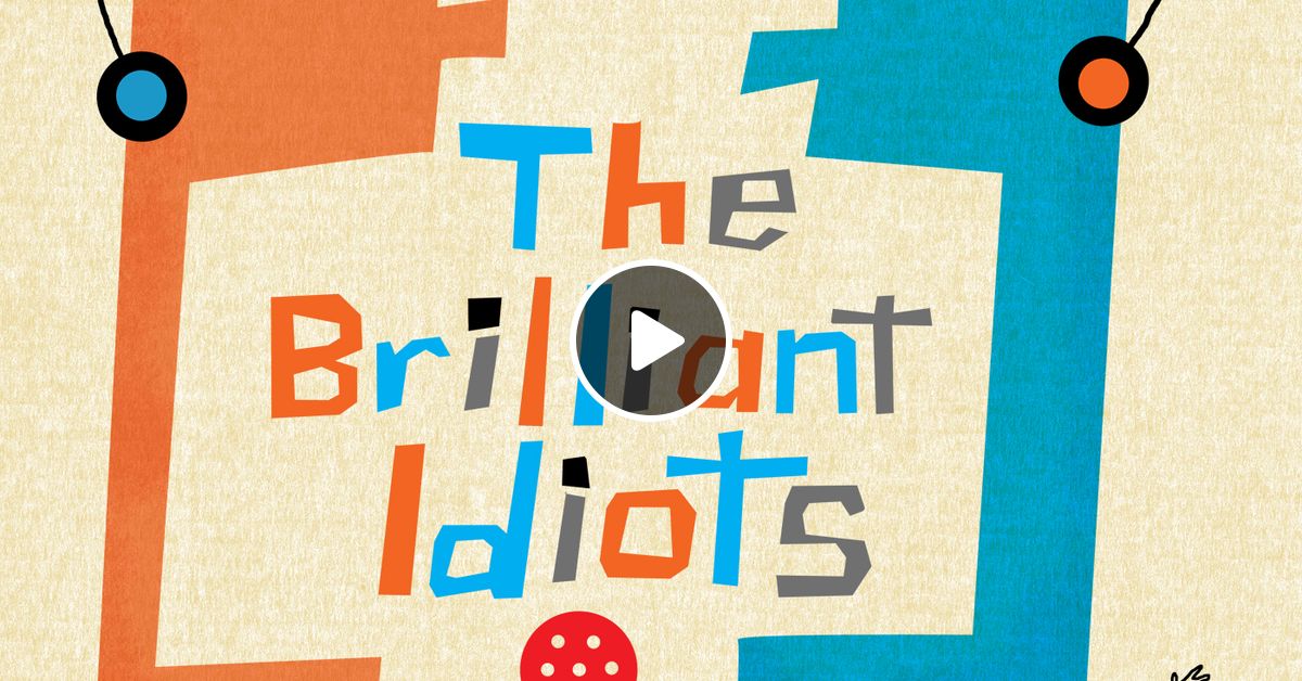 The Cycle Continues by The Brilliant Idiots | Mixcloud