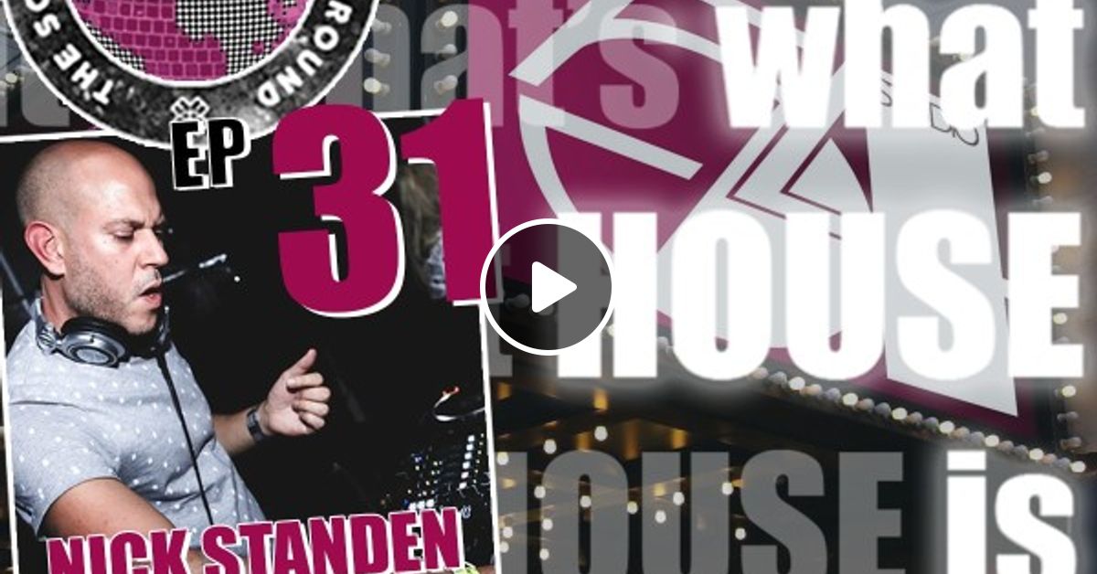 Nick Standen - That's What House Is About (26/06/24) by D3EP Radio ...