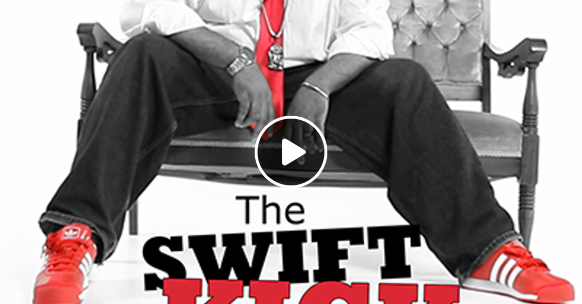 EP 60 - The Swift Kick Show - Three Steps To Increased Performance by ...
