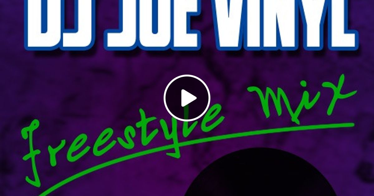 Joe Vinyl Freestyle Mix (Volume 1) by Joe Vinyl (Los Angeles, Ca ...