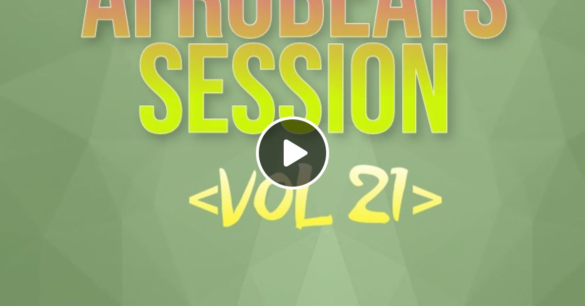 Afrobeats Session..Vol 21 {Autumn 2024} by DJ LADI | Mixcloud