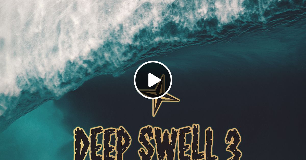 Deep swell 3 by SDUBS | Mixcloud