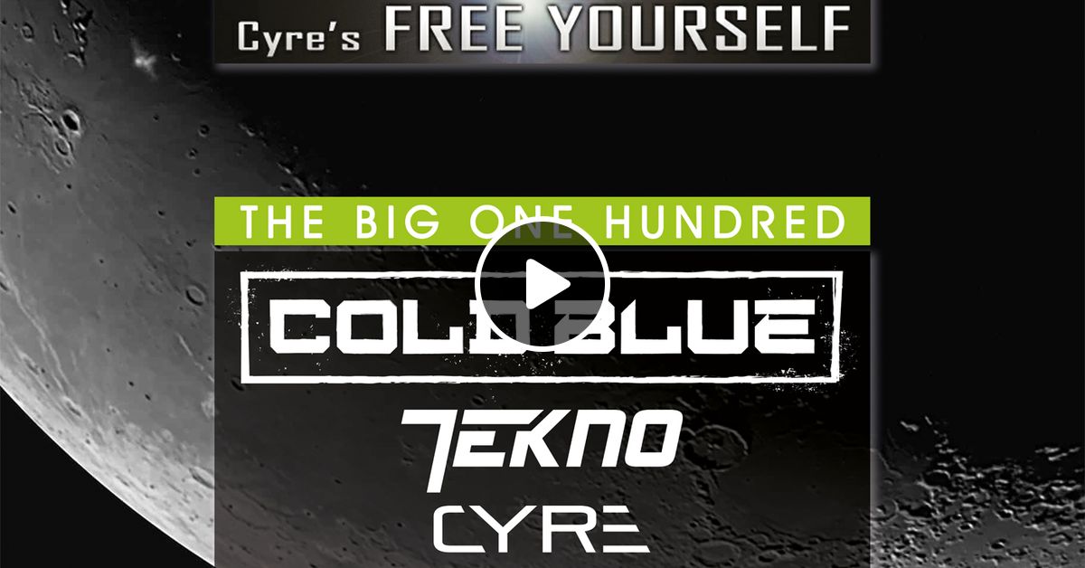 Cyre - Free Yourself BIG 100 SPECIAL by DJ Cyre | Mixcloud