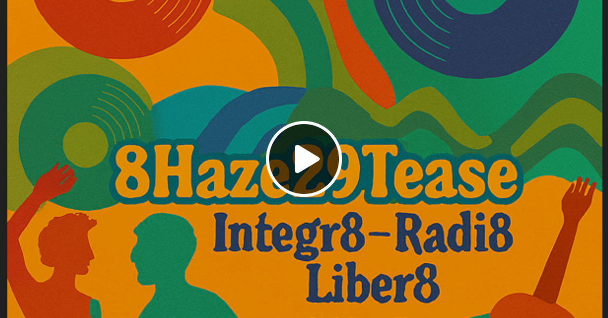 ''8Haze29Tease'' – Integr8 - Radi8 - Liber8 - Stars in the ...