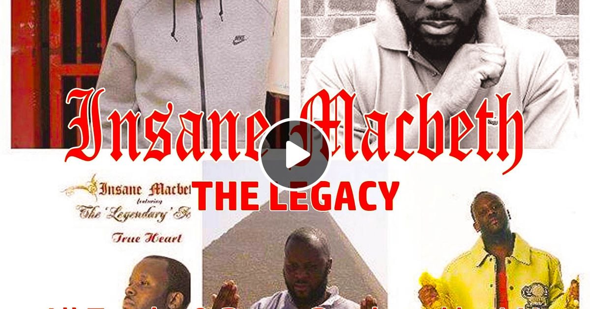 Insane Macbeth (R.I.P.) - The Legacy Collection by Apollo_Belladona ...