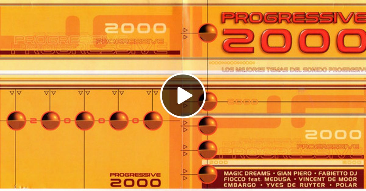 Progressive 2000 (1999) CD2 Mix by Musica Discoteca Anos 90 | Mixcloud