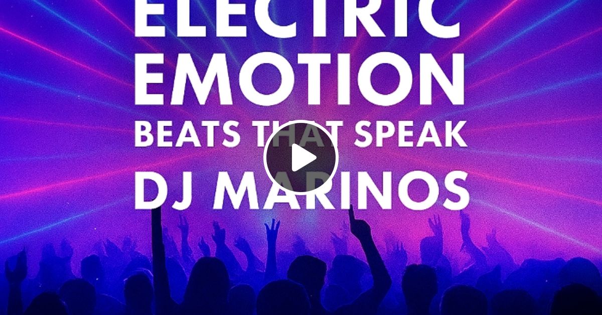 Electric Emotion – Beats That Speak – DJ Marinos by DJ MARINOS | Mixcloud