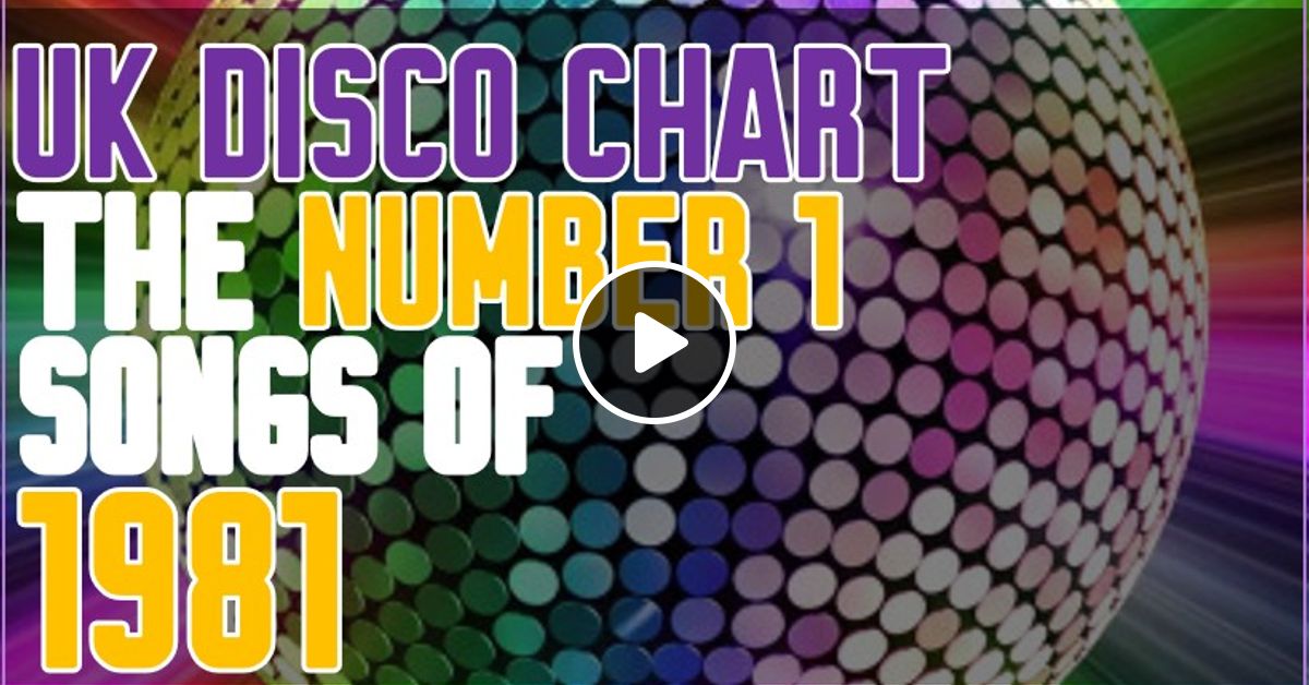 UK DISCO CHART NUMBER 1'S OF 1981 *SELECT EARLY ACCESS* by RPM | Mixcloud