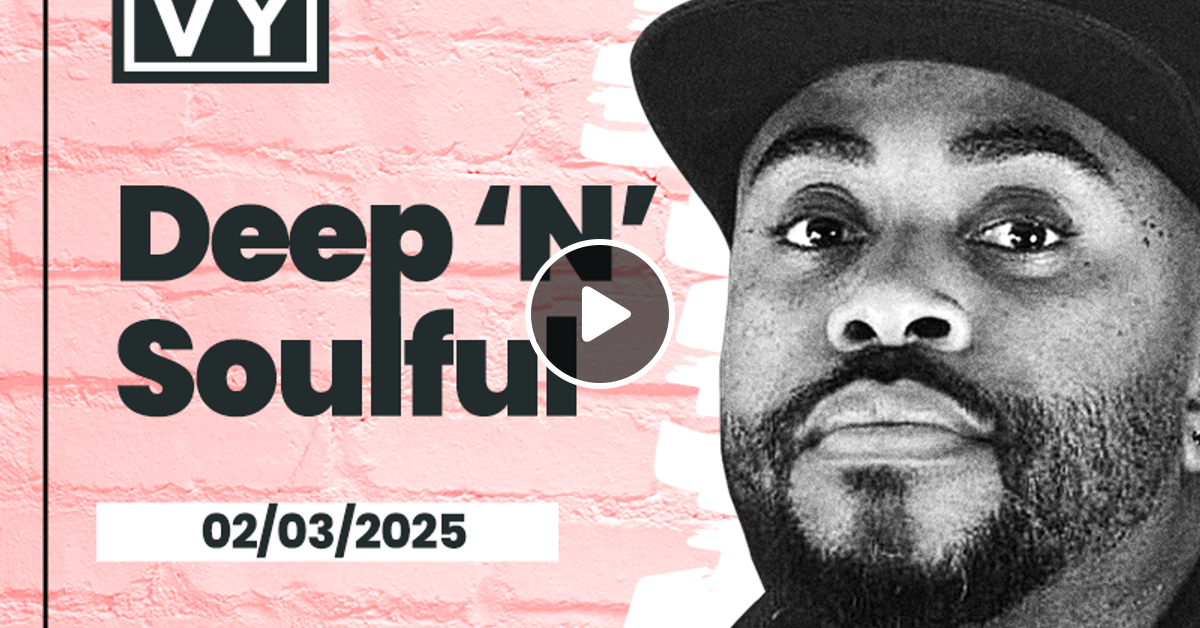 DEEP 'N' SOULFUL #39 by DJ Vy | Mixcloud