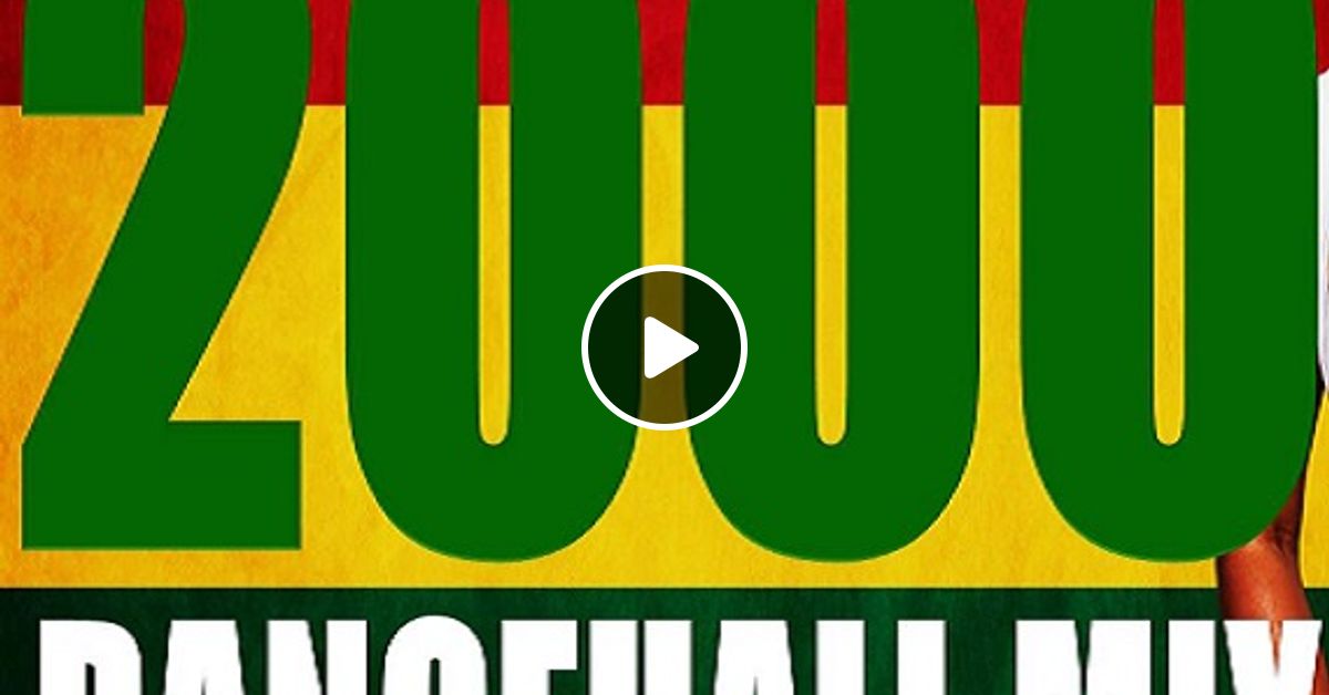 2000 Dancehall Mix 2019 Episode 6 Vybz Kartel Mavado Bounty Killer