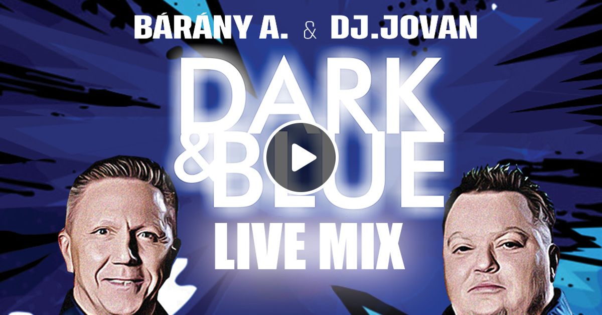 Bárány Attila @ DJ Jován - Live Mix @ Dark & Blue - Terminál - 2024.02. ...