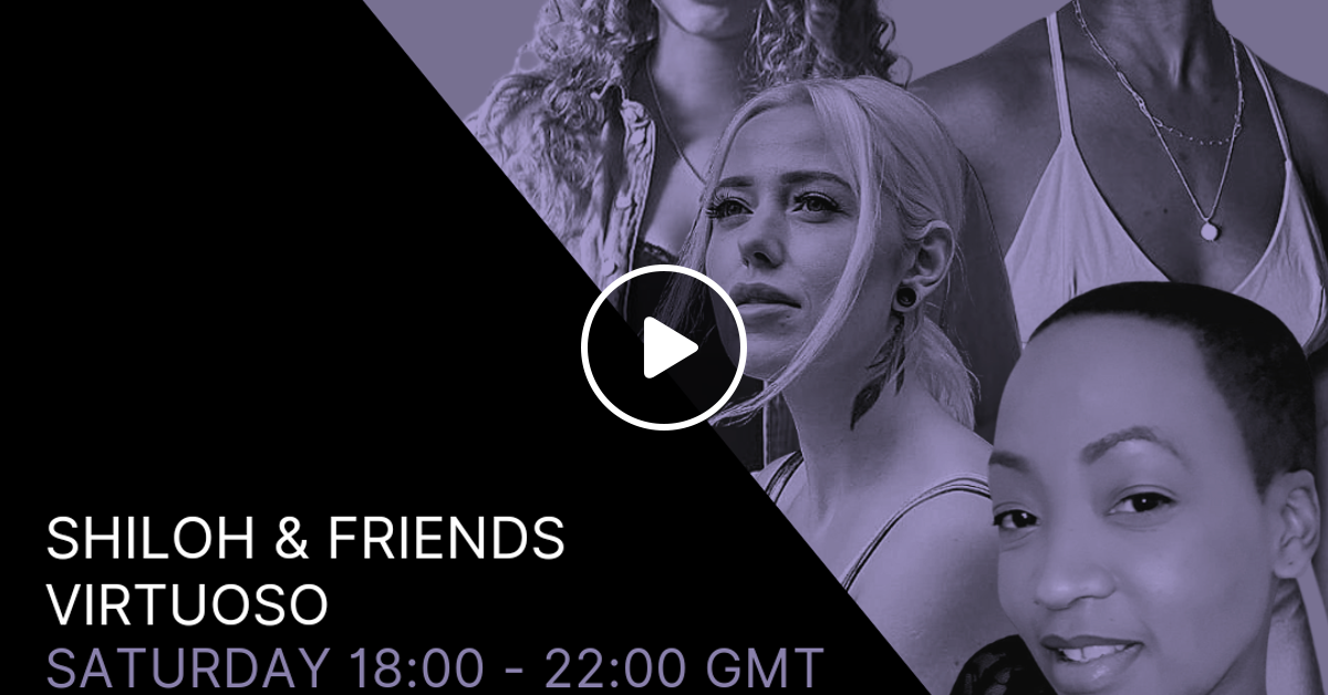 Shiloh & Friends Part 2 - Virtuoso 15 APR 2023 by House FM | Mixcloud