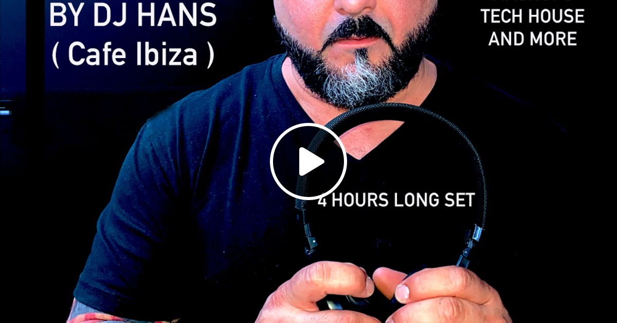 1ST RECORDED SET OF 2022 BY DJ HANS ( Cafe Ibiza ) by djhans | Mixcloud