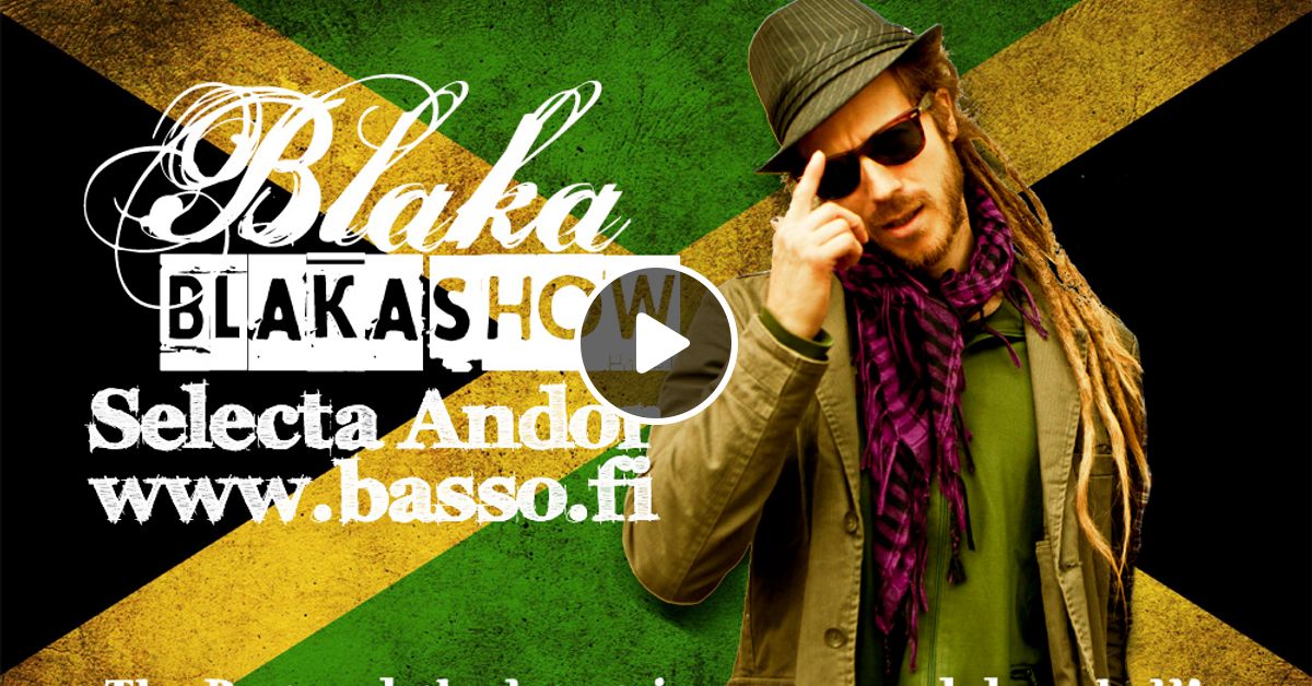 Blaka Blaka Show 29-12-2015 The Best of 2015 by Selecta Andor | Mixcloud