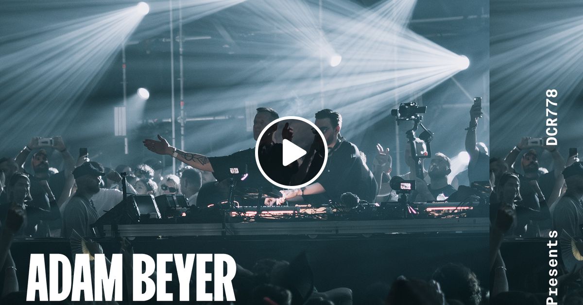 DCR778 – Drumcode Radio Live - Adam Beyer & Chris Avantgarde live from Drumcode Barcelona by ...