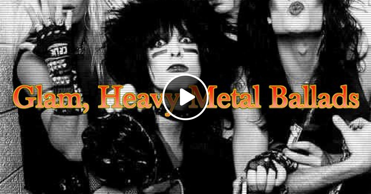 (156) VA - Glam, Heavy Metal Ballads CD.1 (2020) (08/08/2020) by ...