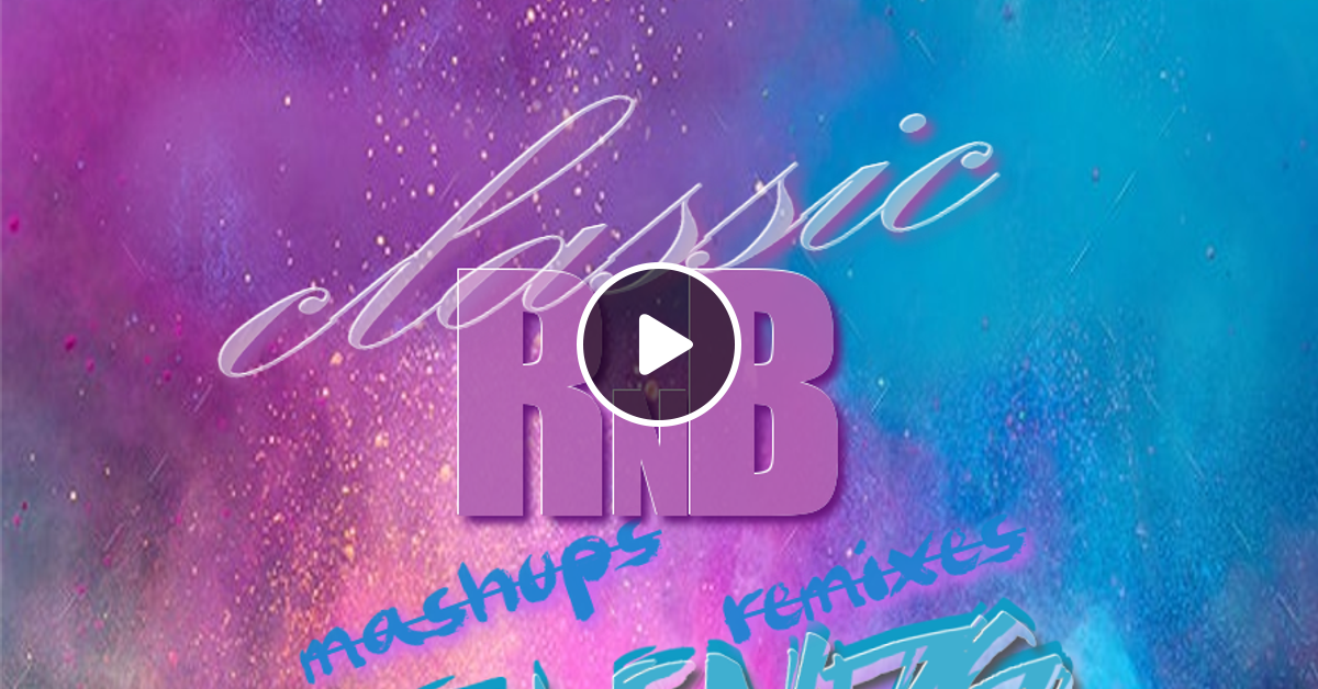 Classic Rnb Blends 4 by DJ ST | Mixcloud