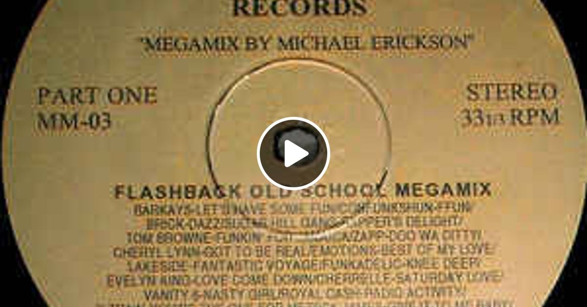 Vinyl Mastermix: Flashback Old School Megamix Part 1 by Mastermixcrew ...