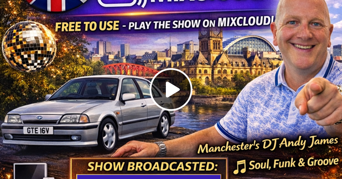 15th May 2026 - Funk & Drive Show - DJ Andy James Soul Central Radio by ...