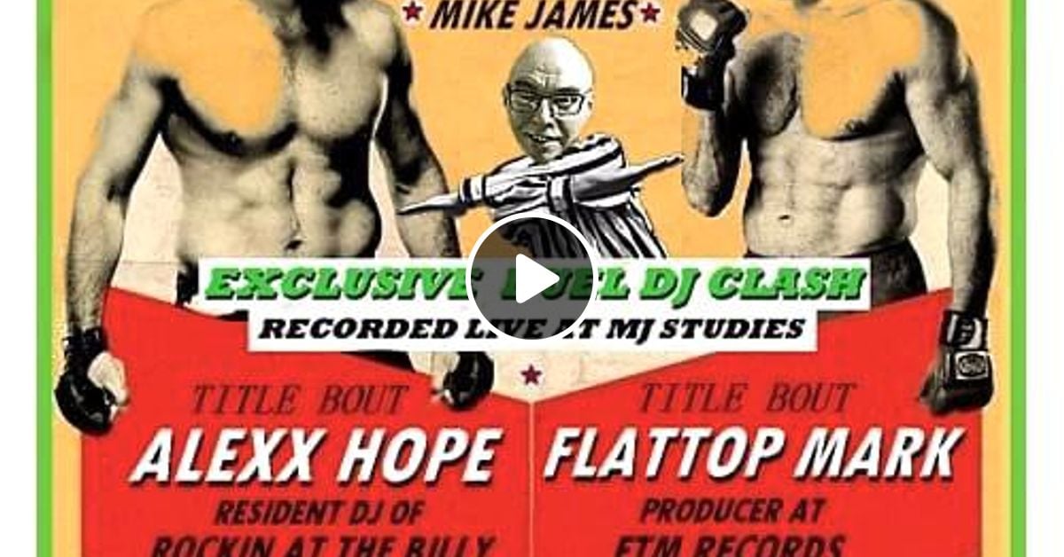 FTM IN THE GROOVE DUEL DJ BATTLE THE FINAL by FTM - Flattop Mark | Mixcloud