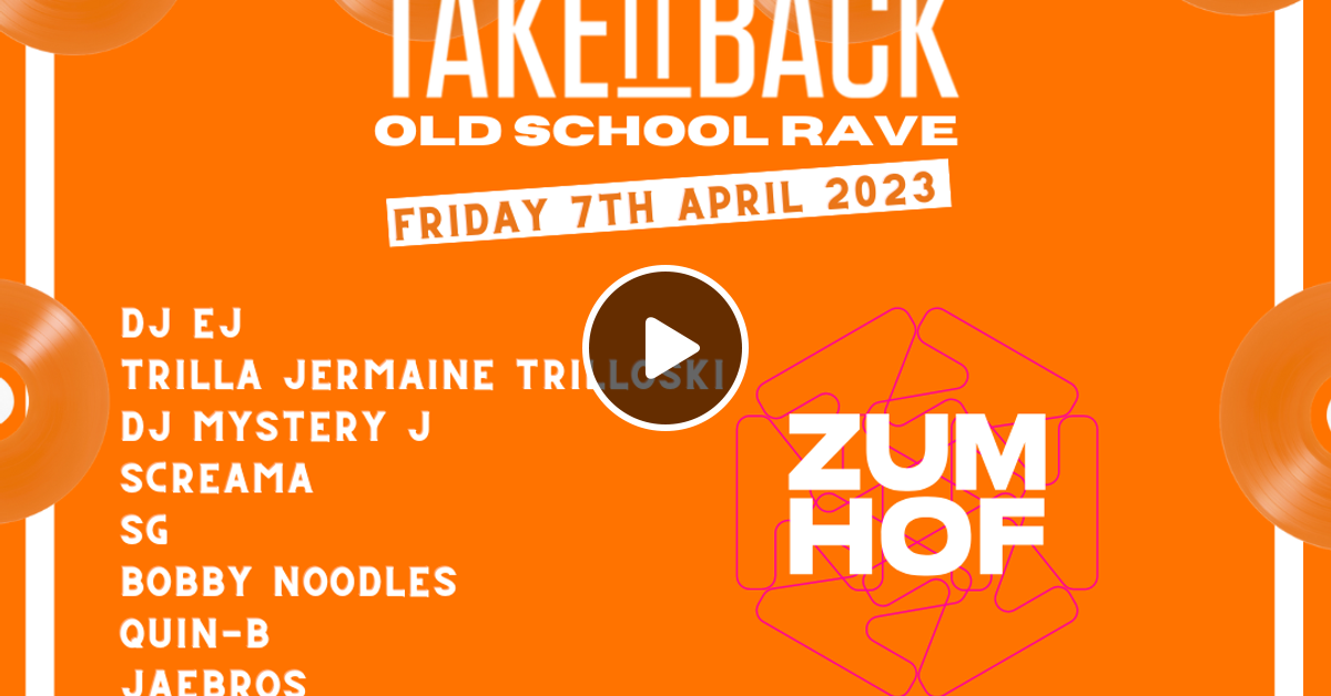 OldSchool Dancehall - Take It Back Rave 7th April Skiddle.com by DJ ...