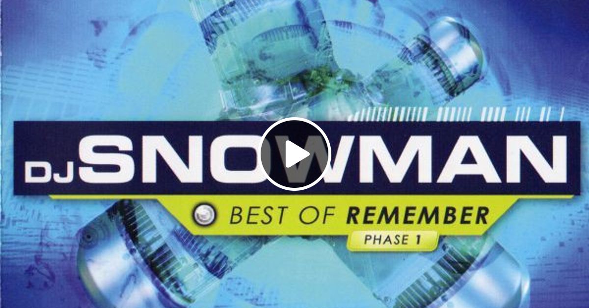 DJ Snowman @ Best Of Remember (Phase 1) - 2004 - Trance by Camel202 ...