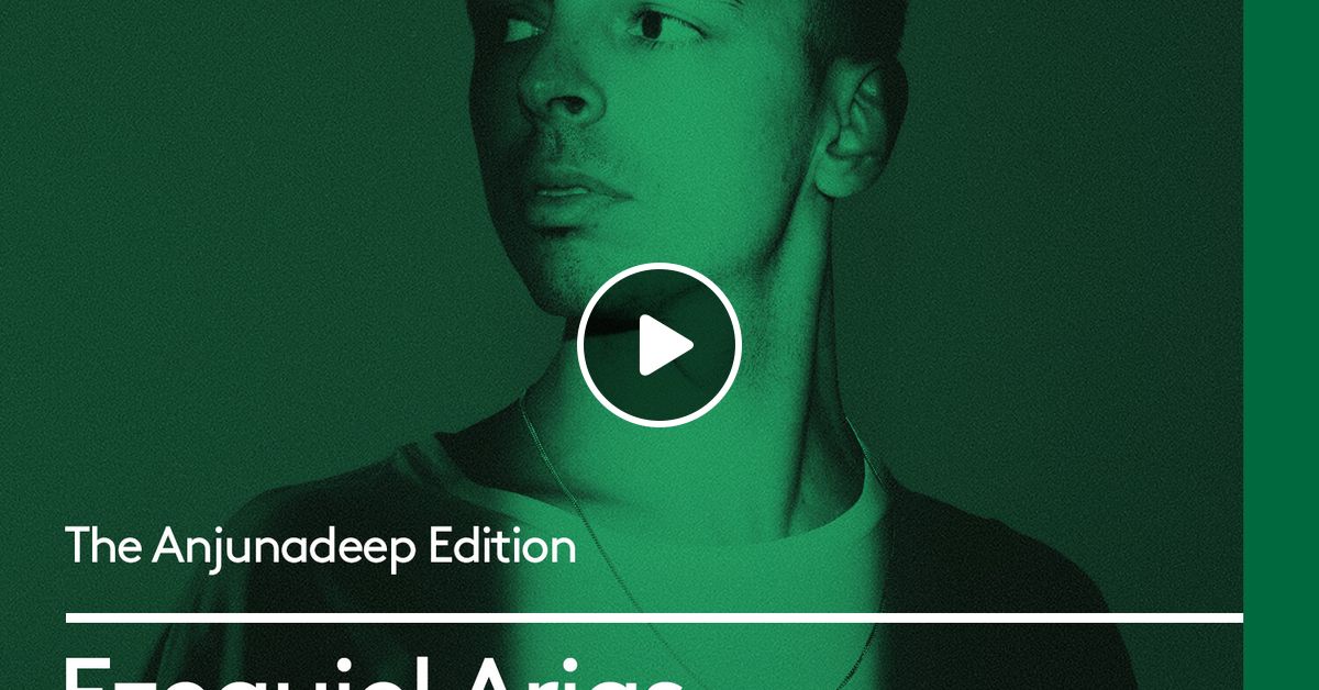 The Anjunadeep Edition 432 with Ezequiel Arias by Anjunadeep | Mixcloud