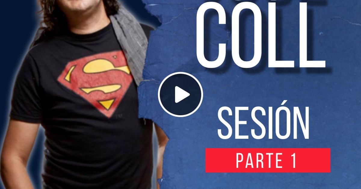 JOSE COLL - SESIÓN PARTE 1 by Jose Coll | Mixcloud