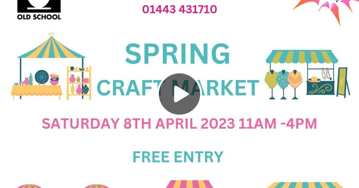 THE OLD SCHOOL TEA ROOM PENTRE SPRING MARKET by RhonddaRadio 106.1 & 97 ...