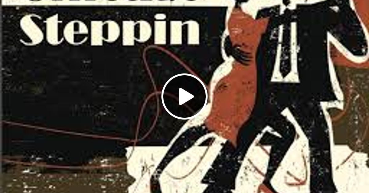 Chicago Style Steppin Music Djmikehitman 2 20 2025 by CHICAGO DJ ...