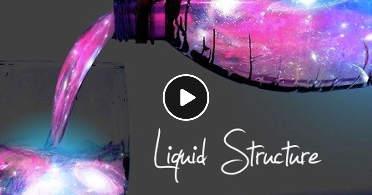 Dentrid - Liquid Structure by Dentrid | Mixcloud