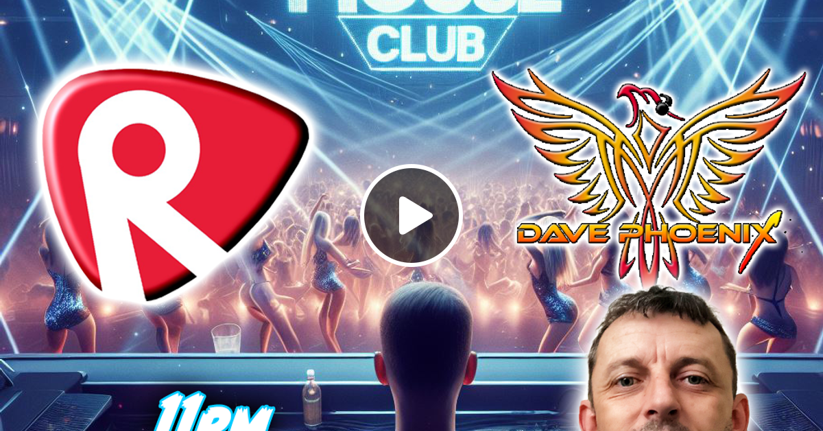 The House Club #5 - With Dave Phoenix by Dave Phoenix | Mixcloud