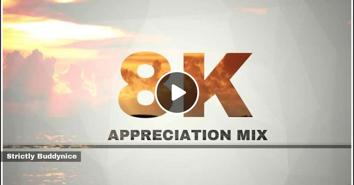 Buddynice - 8K Appreciation Mix (Redemial Sounds) by Afro House King | Mixcloud