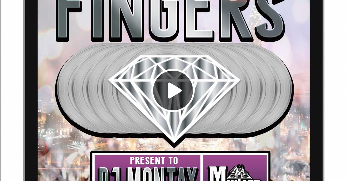 DJ Montay - Diamond Fingers (2024) by Dailey Maddawg 76 | Mixcloud