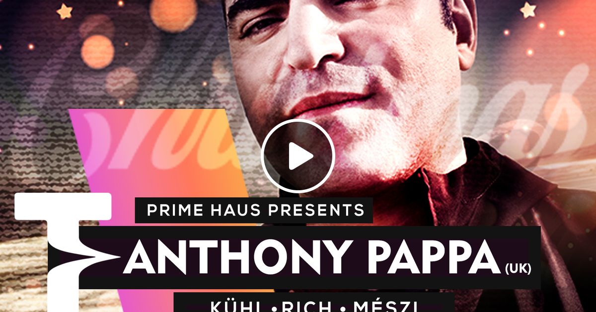 Anthony Pappa - End Of Year Christmas Mix by Kühl Tamás | Mixcloud