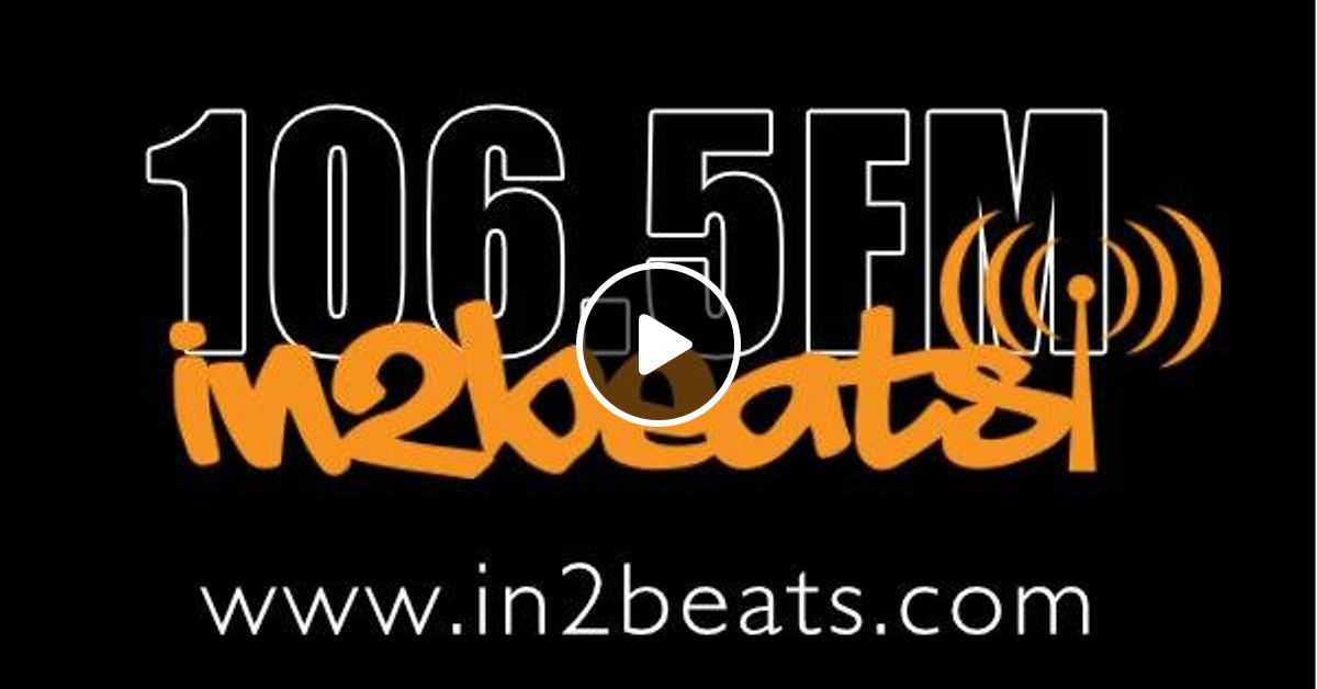In2Beats 106.5FM - Listen Again - 21-05-2025 - 11AM by In2beats | Mixcloud