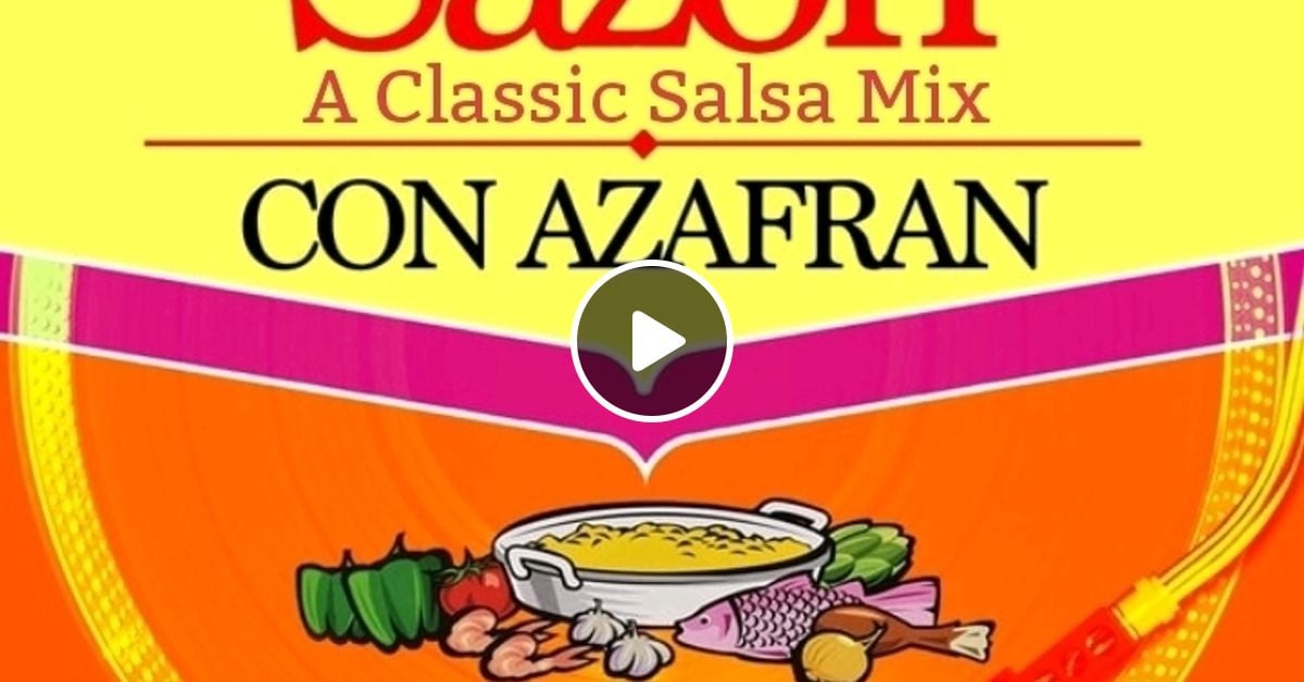 SAZON - A CLASSIC SALSA MIX by DJ THEORY | Mixcloud