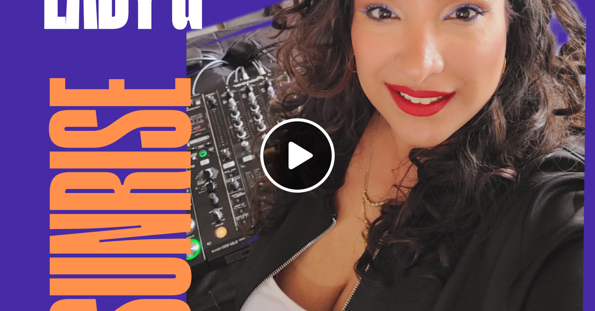 DJ Lady G - Solar Radio - Solar Sunrise - 4 August 2023 by DJ Lady G | Mixcloud